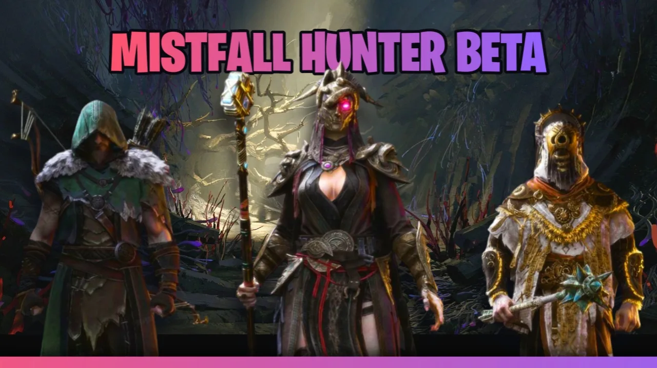 Mistfall Hunter Beta - How To Play, Classes, and Extraction Tips